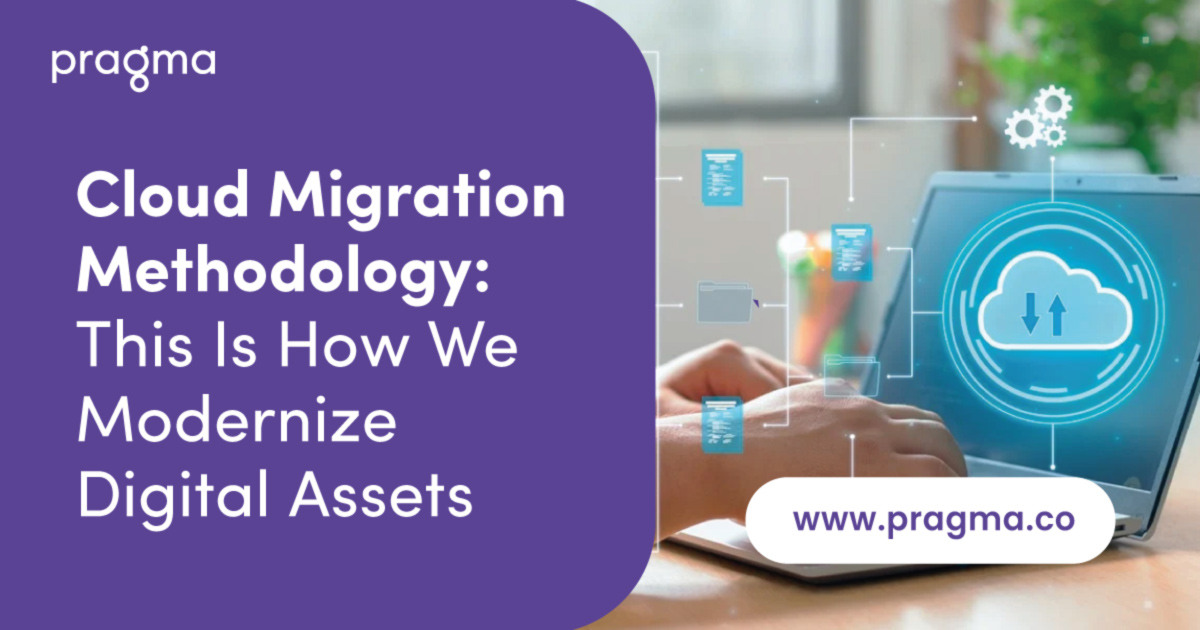 We modernize digital assets with cloud migration.